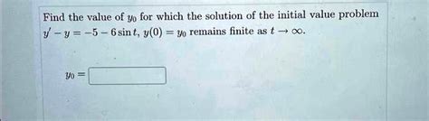 Find The Value Of Y0 For Which The Solution Of The Initial Value