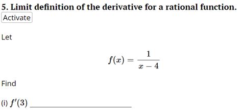 Solved 5 Limit Definition Of The Derivative For A Rational Solved 5 Limit Definition Of The Derivative For A Rational