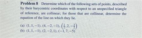Solved Problem Determine Which Of The Following Sets Of Chegg