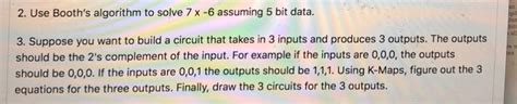 solved 2 use booth s algorithm to solve 7 x 6 assuming 5