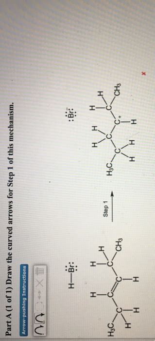 Solved Part A 1 Of 1 Draw The Curved Arrows For Step 1 Of Chegg Com
