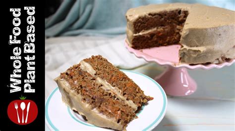 Plant Based Vegan Carrot Cake Whole Food Plant Based Recipes Youtube
