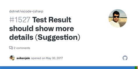Test Result Should Show More Details Suggestion · Issue 1527