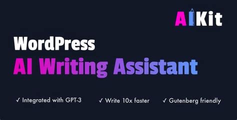 Aikit Wordpress Ai Writing Assistant Using Gpt