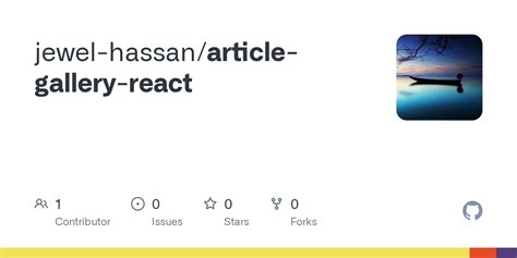 github jewel hassan article gallery react