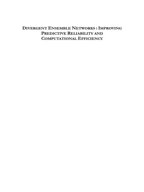 Divergent Ensemble Networks Improving Predictive Reliability And