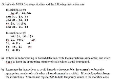 Solved Given Basic Mips Five Stage Pipeline And The