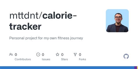GitHub Mttdnt Calorie Tracker Personal Project For My Own Fitness Journey