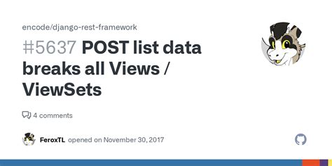 Post List Data Breaks All Views Viewsets · Issue 5637 · Encode