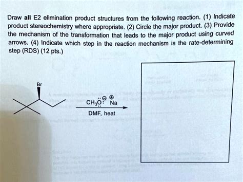 Solved Draw All E2 Elimination Product Structures From The Following