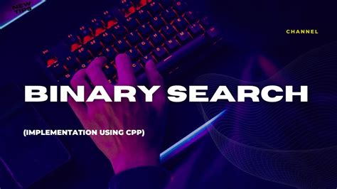 Binary Search Code Implementation Cpp Code Implementation Data Structures And Algorithms