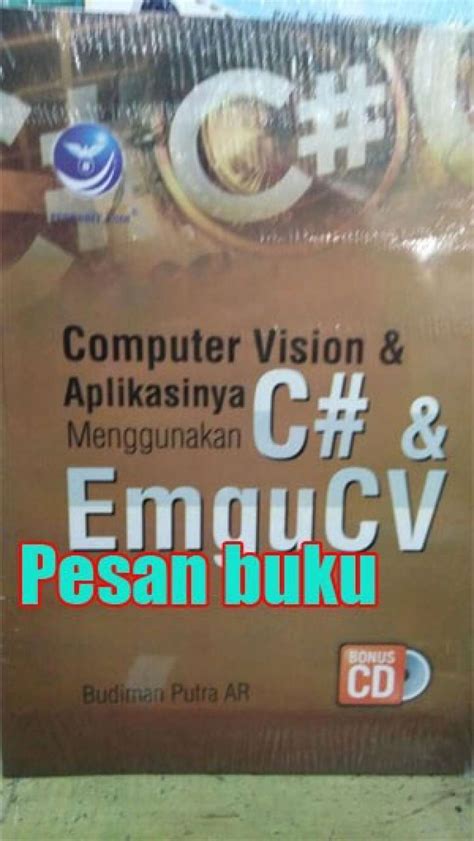 Promo Buku Computer Vision And Aplikasinya Menggunakan C And Emgucv Cd