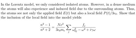 In The Lorentz Model We Only Considered Isolated
