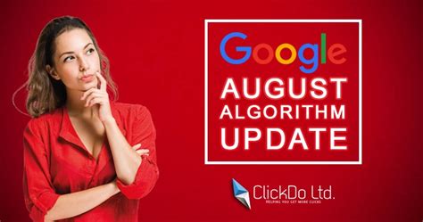 What Google Says About August Google Core Algorithm Update ClickDo