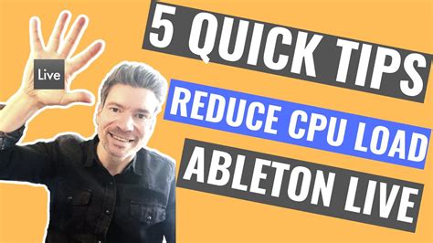 5 Tips To Reduce Cpu Load In Ableton Youtube