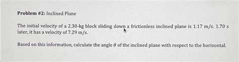 Solved Problem 2 Inclined Planethe Initial Velocity Of A