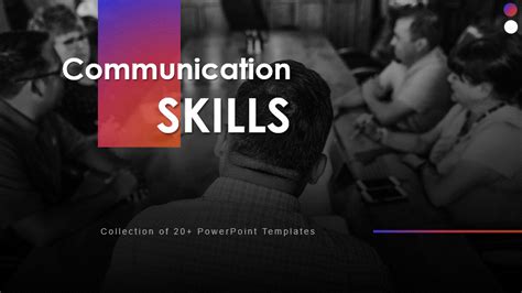 Top 7 Slides On Communication Skills Free Ppt