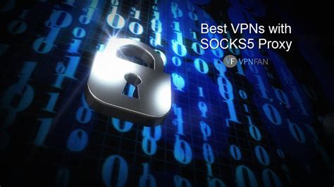 5 Best Socks5 Proxy Services