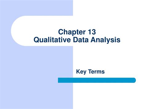 Ppt Chapter 13 Qualitative Data Analysis Powerpoint Presentation