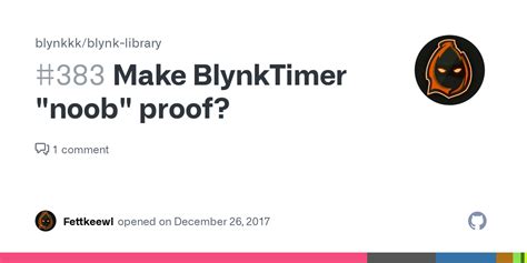 make blynktimer noob proof · issue 383 · blynkkk blynk library · github