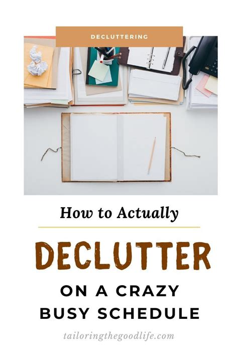 How To Actually Declutter On A Crazy Busy Schedule Declutter Busy Schedule Working Mom Life