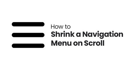 How To Shrink A Navigation Menu On Scroll 3 Easy Steps Website Vidya
