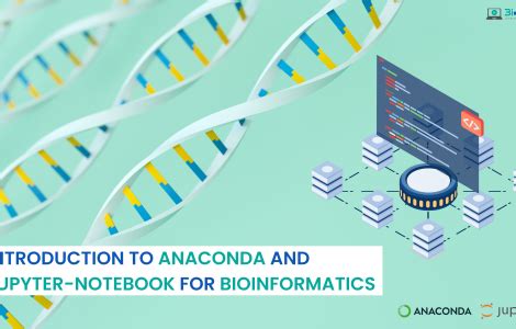 Introduction To Anaconda And Jupyter Notebook For Bioinformatics BioCode