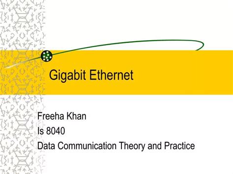 Ppt Gigabit Ethernet Powerpoint Presentation Free Download Id 792125