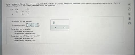 Solved Solve The System If The System Has One Unique Chegg Com