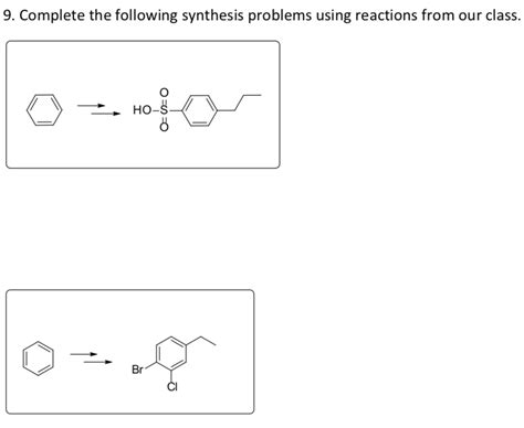 solved 9 complete the following synthesis problems using