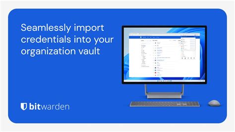 Bitwarden On Twitter Easily Import Data Into Your Organization Vault From Other
