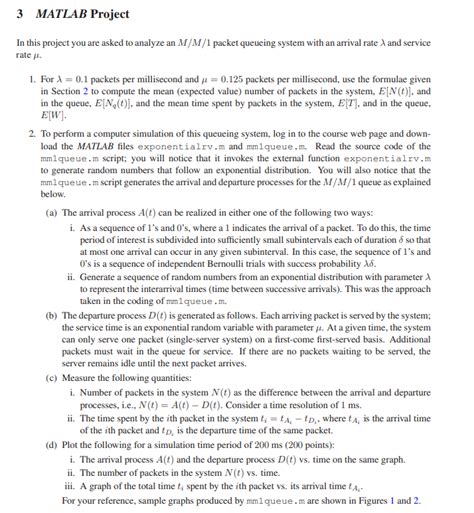 Solved 3 Matlab Project In This Project You Are Asked To Analyze An M M 1 Packet Queueing