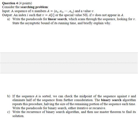 Solved Question Points Consider The Searching Problem Chegg
