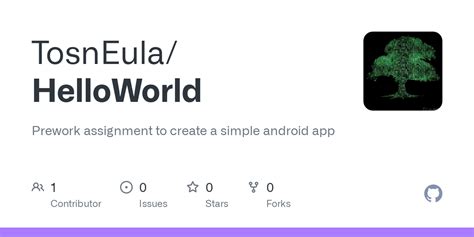 GitHub TosnEula HelloWorld Prework Assignment To Create A Simple