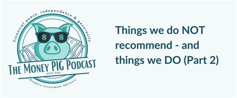 Things We Do Not Recommend And Things We Do Part 2