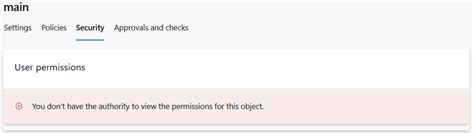 Azure Devops Missing Authority To Change Branch Policy On ADO Stack Overflow