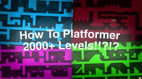 How To Platformer Completion 2000 Levels Total Full Completion