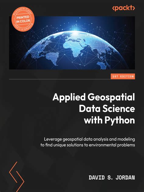 Applied Geospatial Data Science With Python By David S Jordan Ebook Read Free For 30 Days