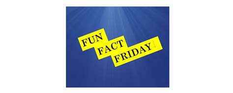 Fun Fact Friday