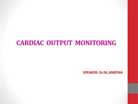Cardiac Output Cardiac Output