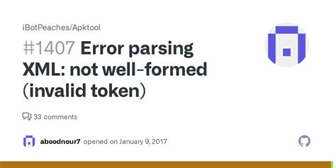 Error Parsing Xml Not Well Formed Invalid Token · Issue 1407 · Ibotpeaches Apktool · Github