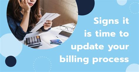 3 Signs Its Time To Update Your Billing Process