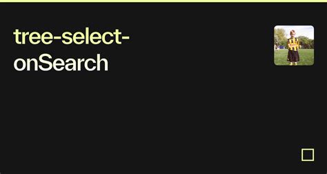 Tree Select Onsearch Codesandbox