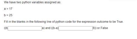 Solved We Have Two Python Variables Assigned As A B Chegg