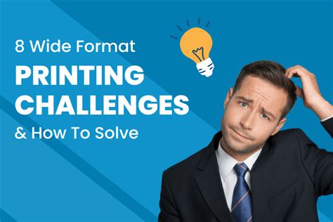 Wide Format Printing Challenges And How To Overcome Wide Format Printing Challenges And How To Overcome