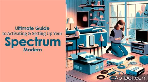 Spectrum Activate Modem Setup Step By Step Guide