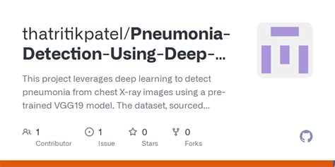 Github Thatritikpatel Pneumonia Detection Using Deep Learning This Project Leverages Deep