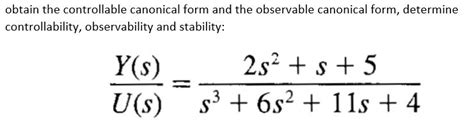 Solved Obtain The Controllable Canonical Form And The