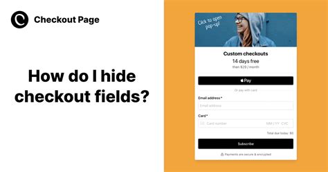 How Do I Hide Checkout Fields Checkout Page