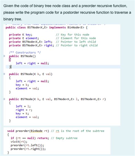 Solved Given The Code Of Binary Tree Node Class And A